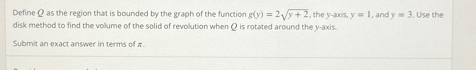 Solved Define Q ﻿as the region that is bounded by the graph | Chegg.com