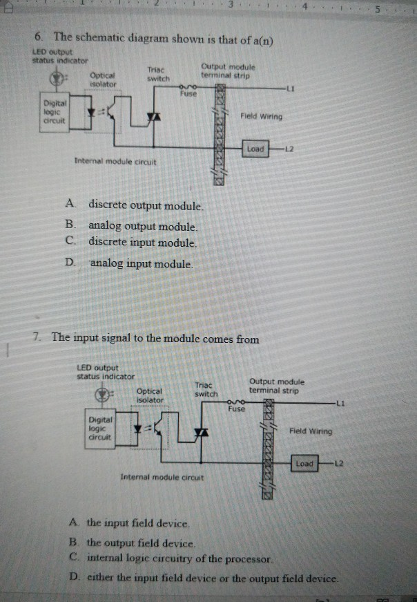 Solved 6. The schematic diagram shown is that of a(n) LED | Chegg.com