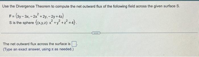 Solved Use the Divergence Theorem to compute the net outward | Chegg.com