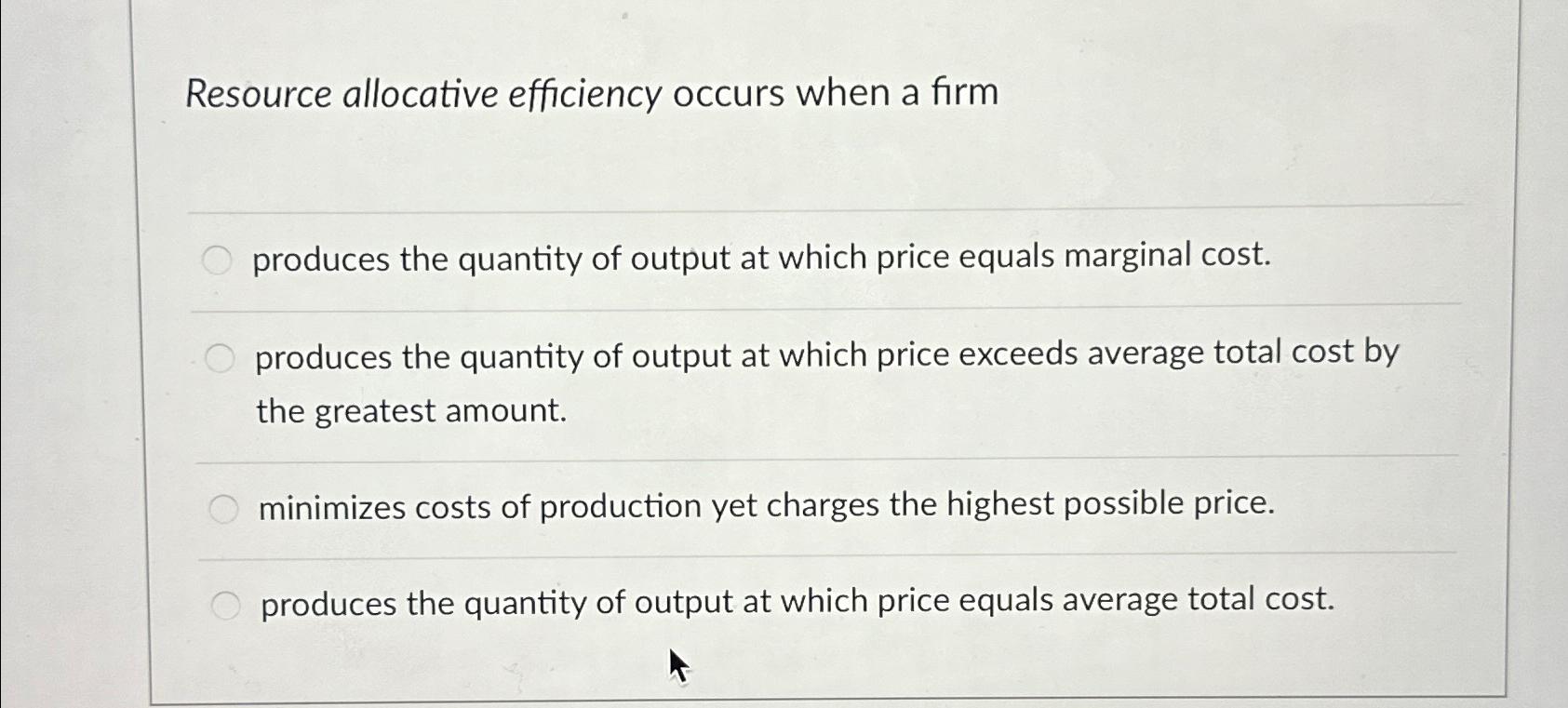 Solved Resource allocative efficiency occurs when a | Chegg.com