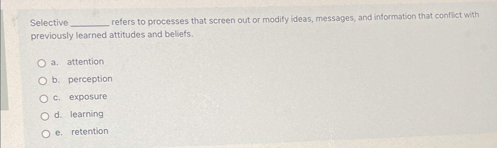 Solved Selective refers to processes that screen out or | Chegg.com