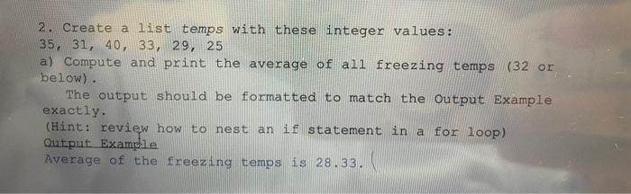 Solved 1. Demonstrate your Python conditional testing | Chegg.com