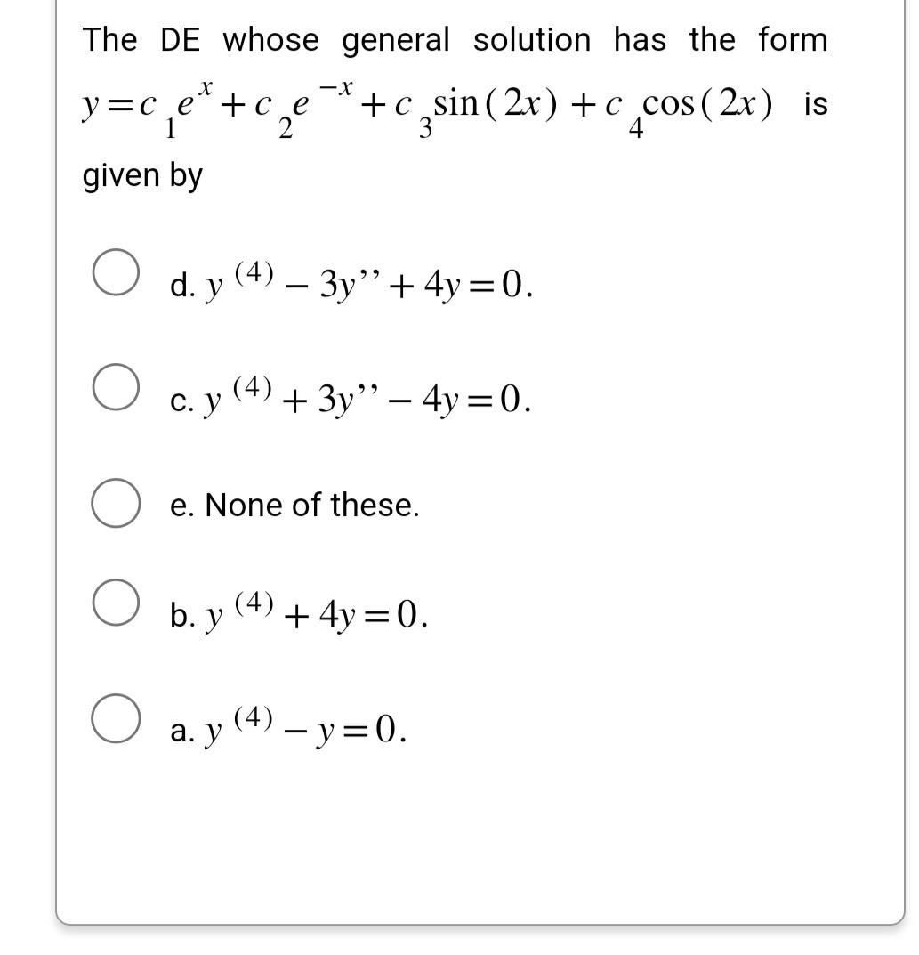 Solved The DE whose general solution has the form | Chegg.com Solved The DE whose general solution has the form | Chegg.com