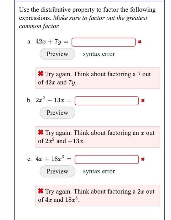 Solved Use The Distributive Property To Factor The Following