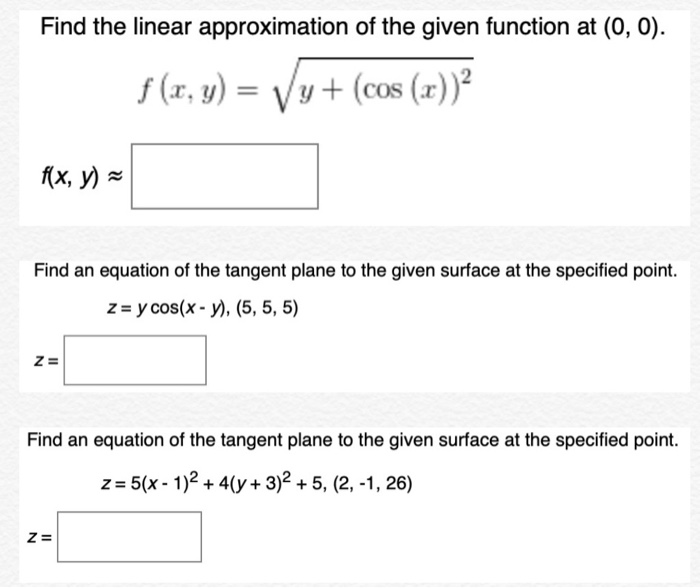 Solved Find the linear approximation of the given function | Chegg.com