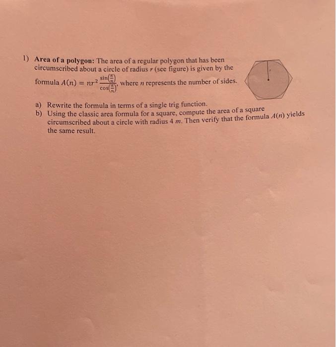 Solved 1) Area of a polygon: The area of a regular polygon | Chegg.com
