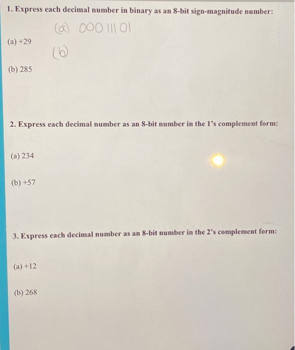 Solved 1. Express each decimal number in binary as an 8-bit | Chegg.com