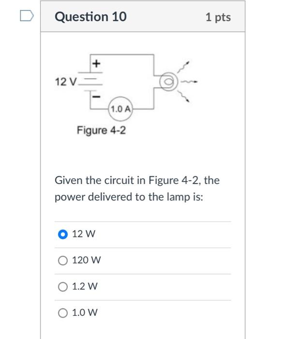 [Solved]: Question 10 1 pts Given the circuit in Figure 4-2