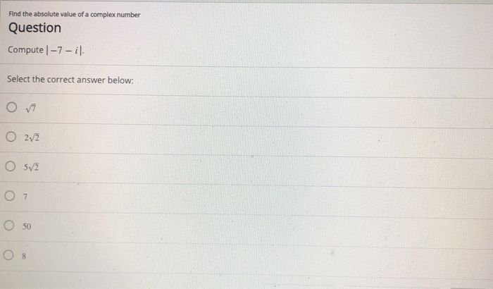 Solved Find The Absolute Value Of A Complex Number Question Chegg solved-find-the-absolute-value-of-a-complex-number-question-chegg