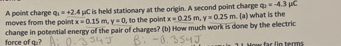 Solved A point charge q1=+2.4μC is held stationary at the | Chegg.com