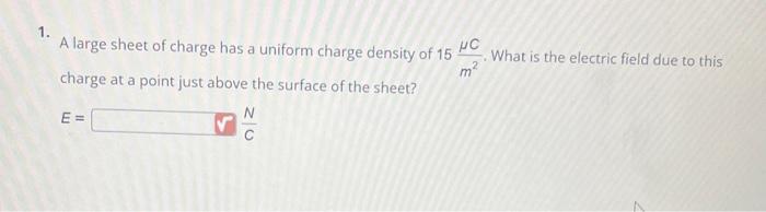 Solved 1. A large sheet of charge has a uniform charge | Chegg.com