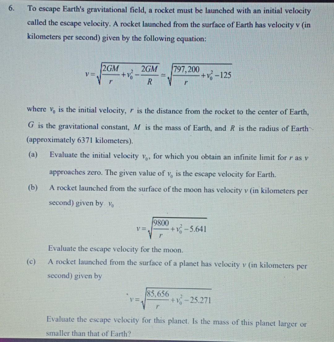 Solved 6. To escape Earth's gravitational field, a rocket | Chegg.com