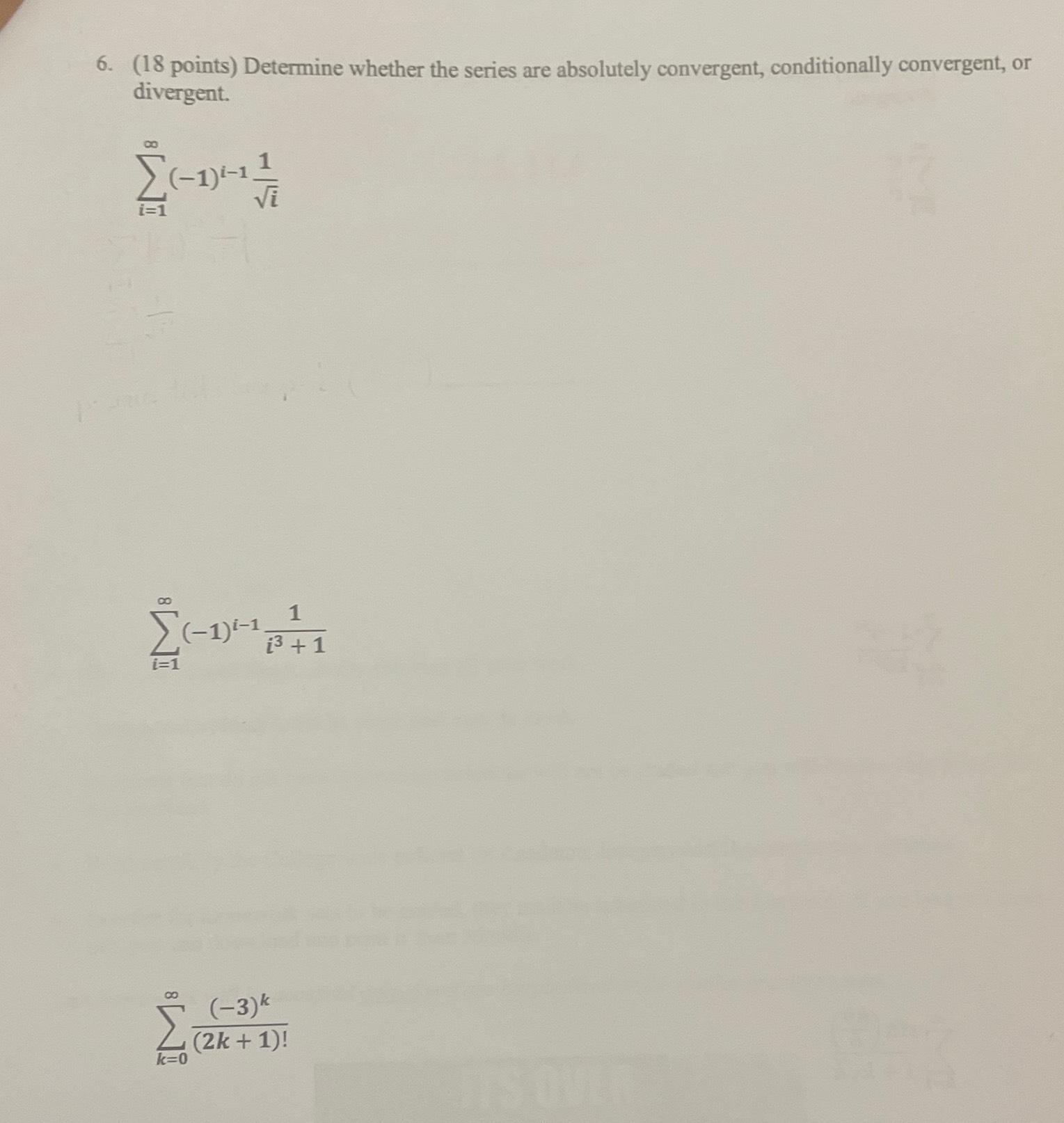 Solved (18 ﻿points) ﻿Determine whether the series are | Chegg.com