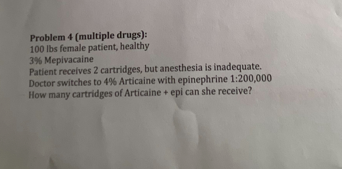 Solved Problem 4 (multiple drugs):100lbs ﻿female patient, | Chegg.com