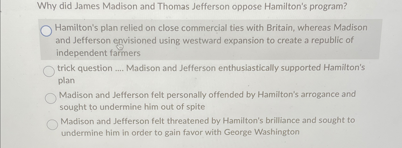 Solved Why did James Madison and Thomas Jefferson oppose | Chegg.com
