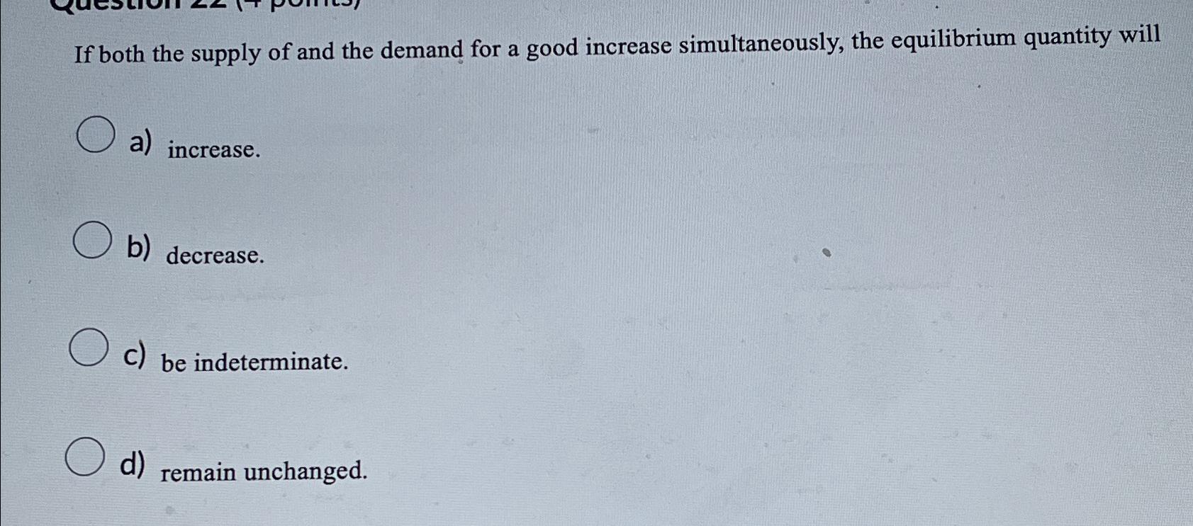 Solved If both the supply of and the demand for a good | Chegg.com
