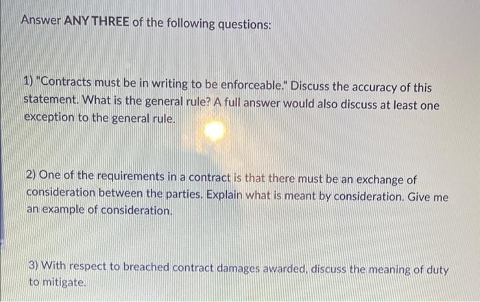 Solved Answer ANY THREE of the following questions: 1) | Chegg.com