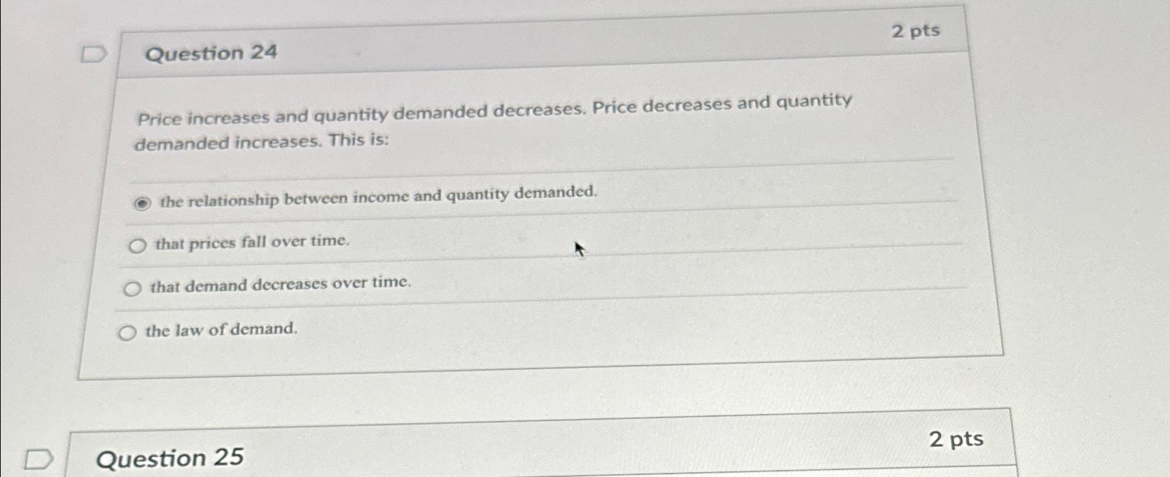 Solved Question 242 ﻿ptsPrice increases and quantity | Chegg.com
