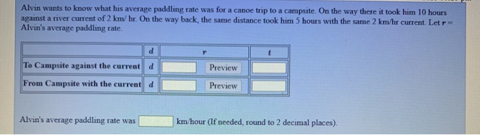 Solved Alvin wants to know what his average paddling rate | Chegg.com