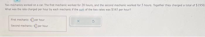 Solved Two mechanics worked on a car. The first mechanic | Chegg.com