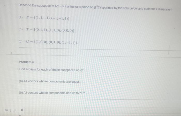 Solved Describe the subspace of R3 (is it a line or a plane | Chegg.com