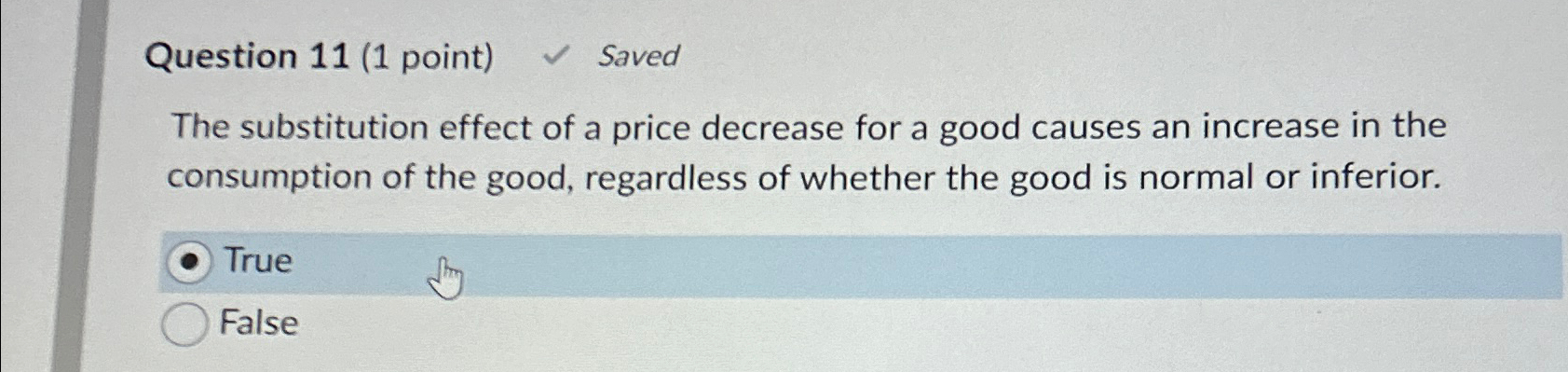 Solved Question 11 (1 ﻿point) ﻿SavedThe substitution effect | Chegg.com