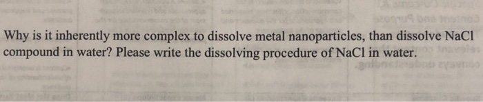 Solved Why is it inherently more complex to dissolve metal | Chegg.com