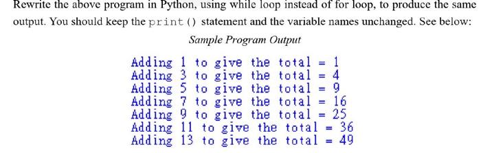 Solved c) The following is a correct Python program:total = | Chegg.com