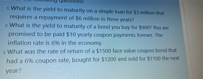 Solved tions: 1. What is the yield to maturity on a simple | Chegg.com
