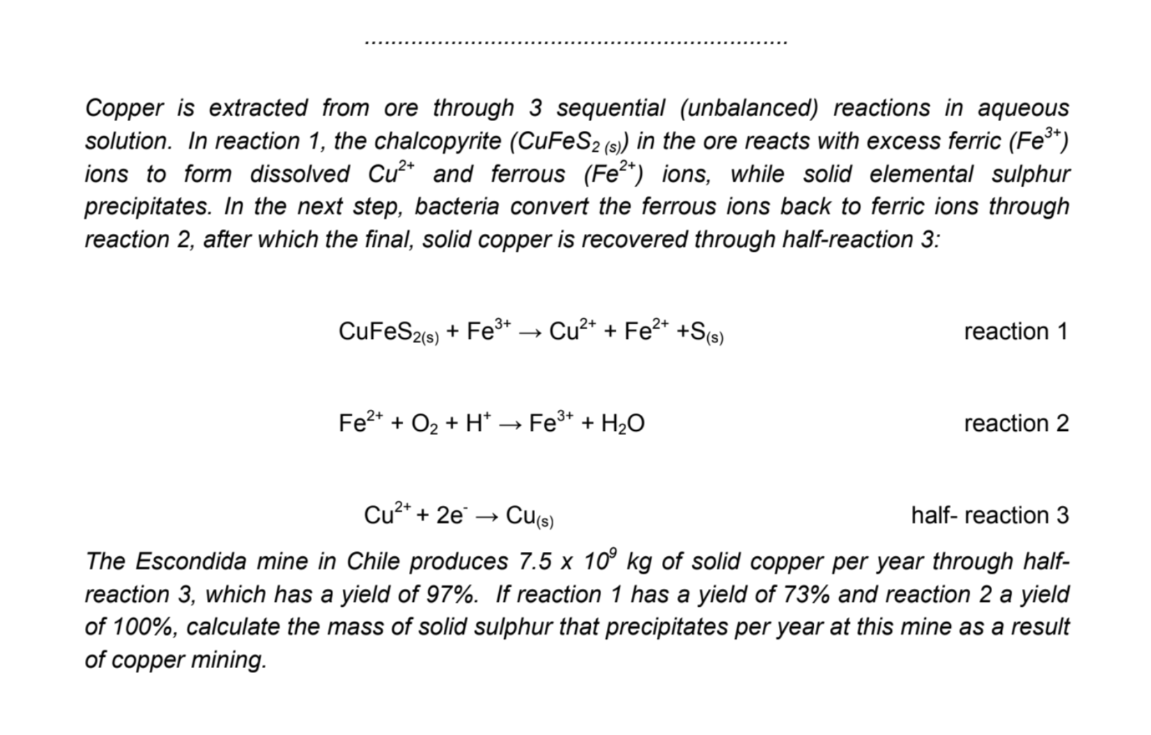 Solved Copper is extracted from ore through 3 ﻿sequential | Chegg.com
