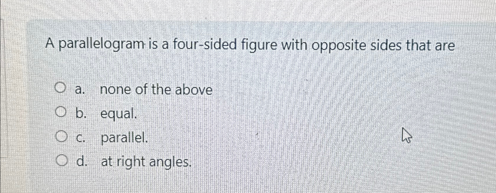 Solved A parallelogram is a four-sided figure with opposite | Chegg.com