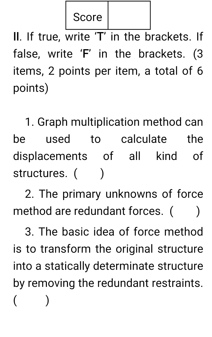 Solved II. If true, write ' T ' in the brackets. If false, | Chegg.com