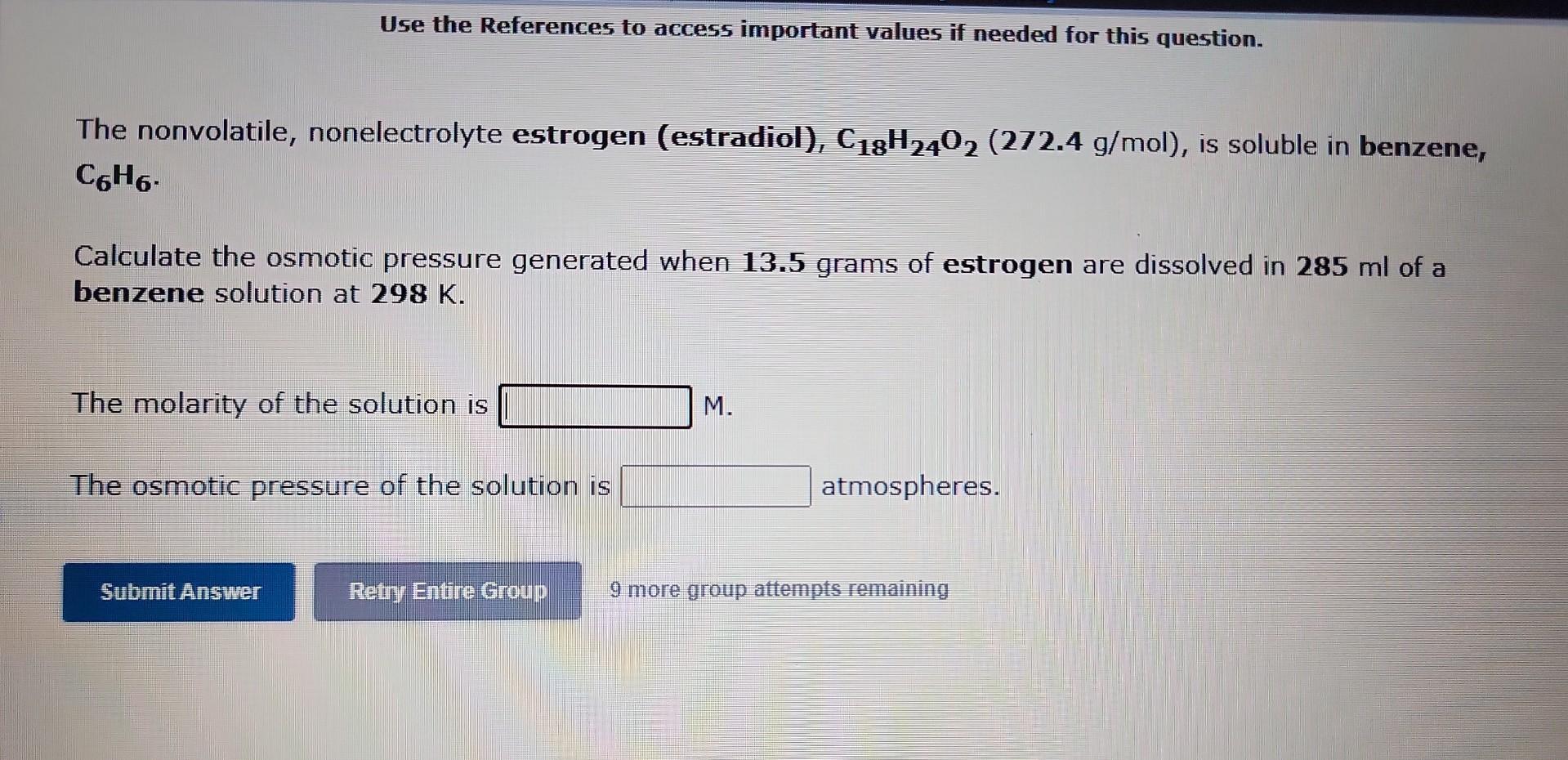 Solved The nonvolatile, nonelectrolyte estrogen (estradiol), | Chegg.com