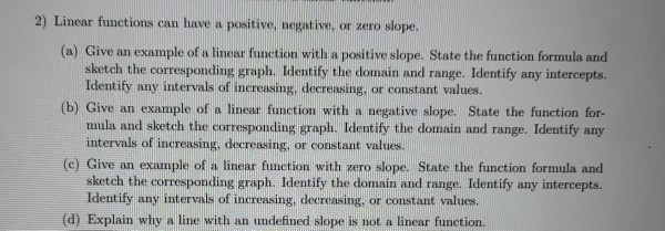 Solved 2) Linear functions can have a positive, negative, or | Chegg.com