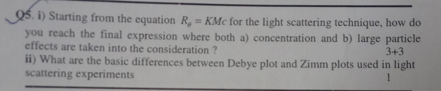Solved 05. i) Starting from the equation R, = KMc for the | Chegg.com