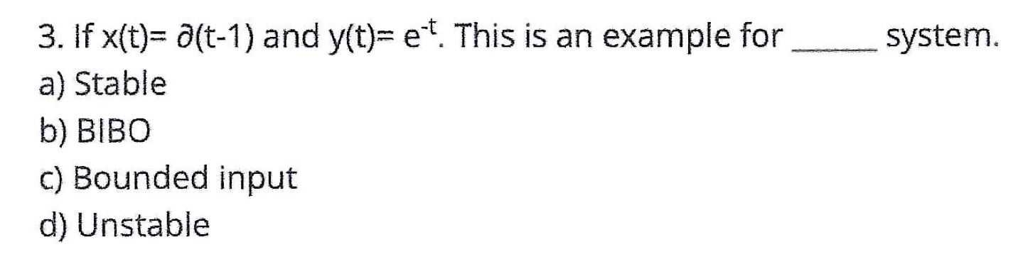 If x(t)=del(t-1) ﻿and y(t)=e-t. ﻿This is an example | Chegg.com