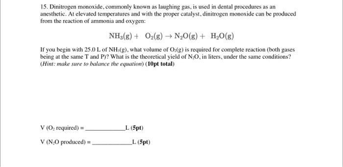 Solved 15. Dinitrogen monoxide, commonly known as laughing | Chegg.com