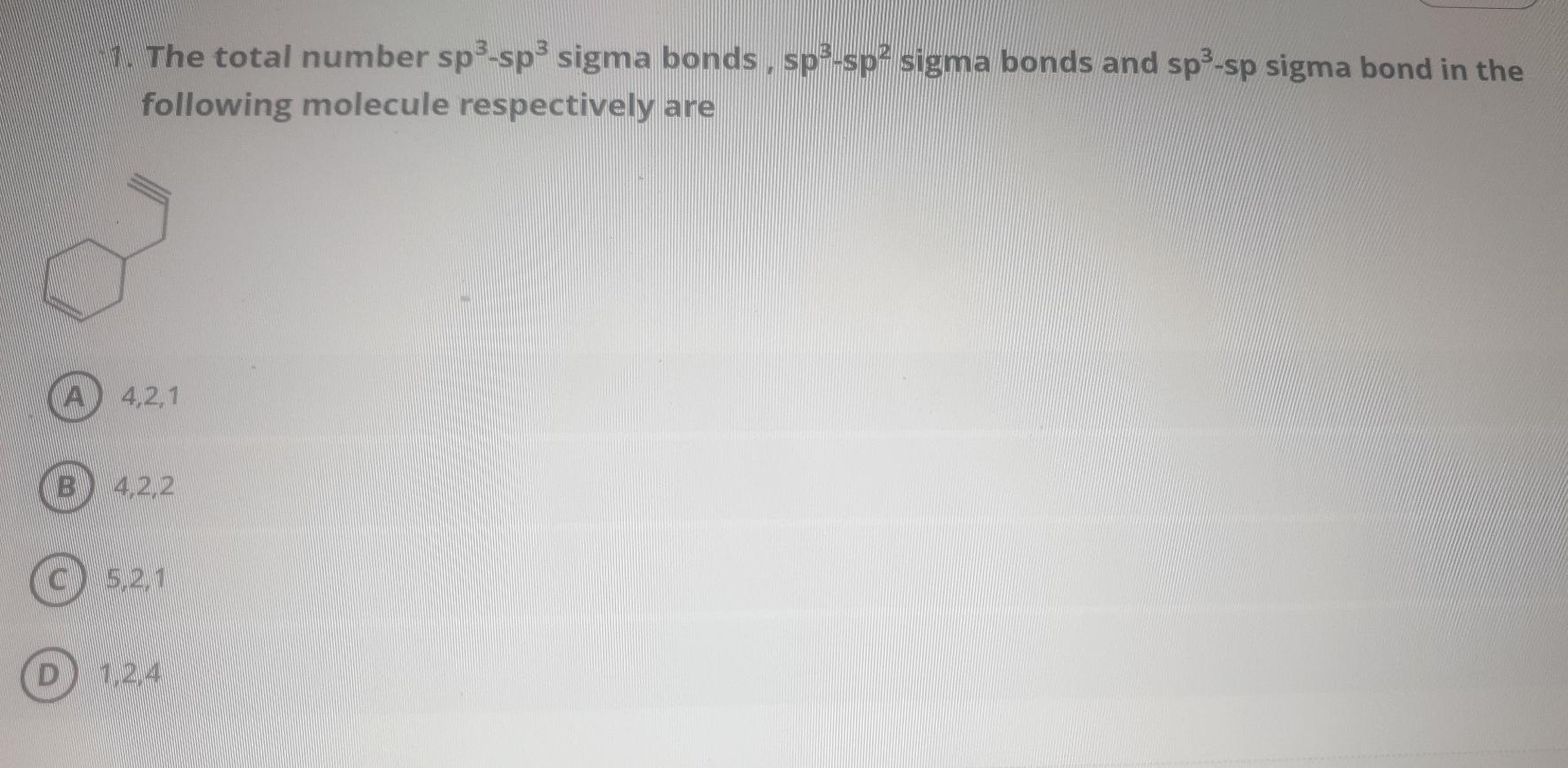 Solved 1. The total number sp3-sp3 sigma bonds, sp-sp- sigma | Chegg.com