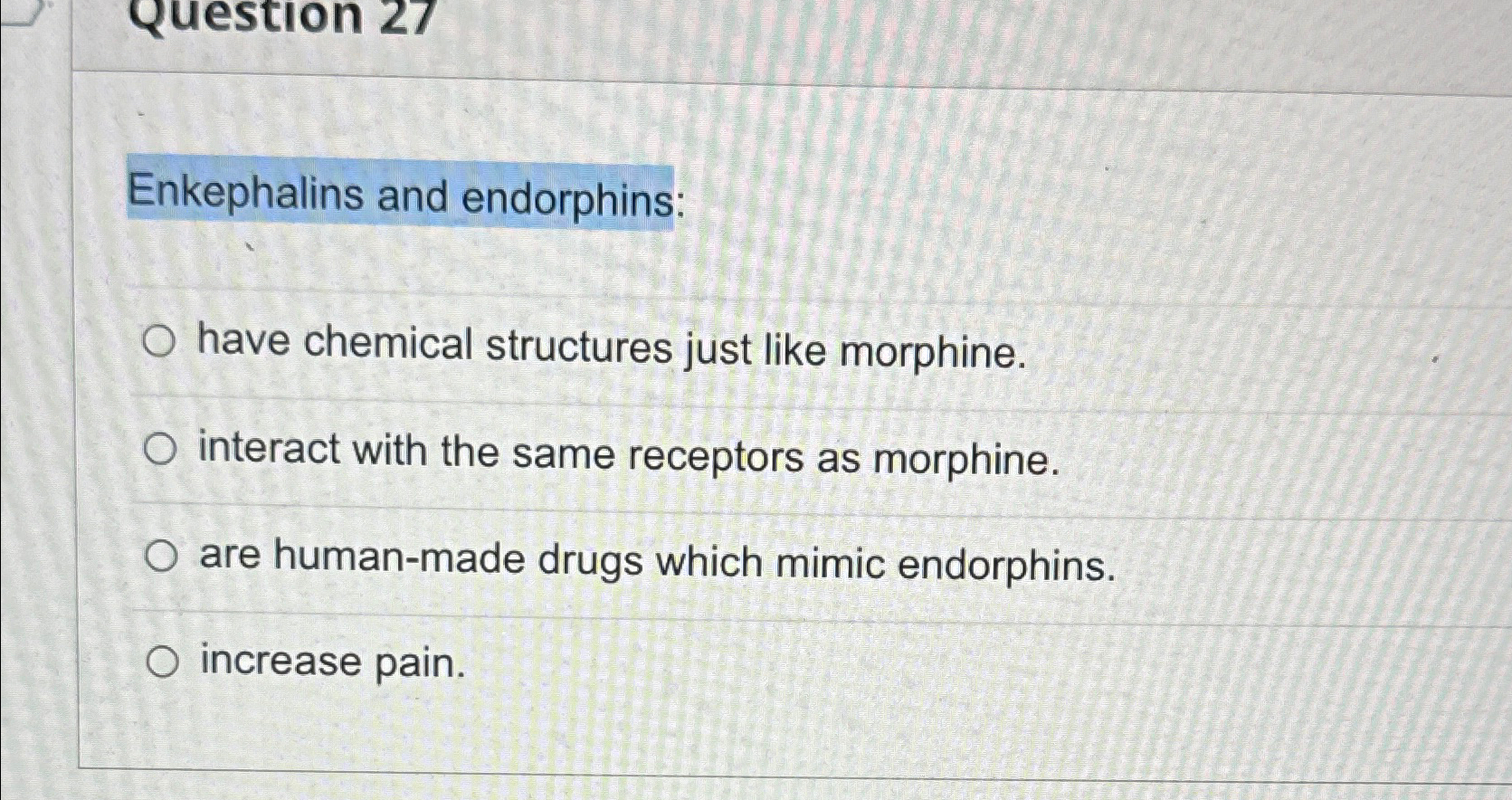 Solved Enkephalins and endorphins:have chemical structures | Chegg.com