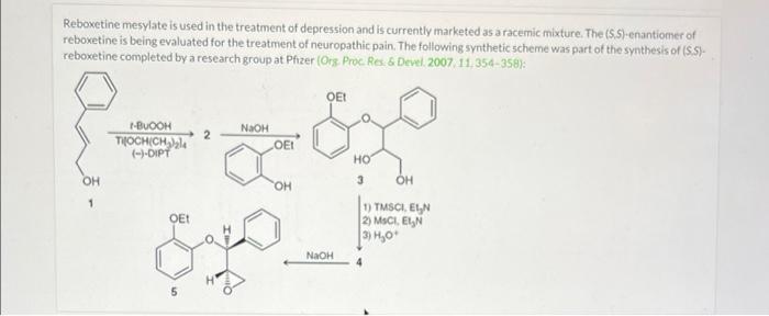 Solved Reboxetine mesylate is used in the treatment of | Chegg.com