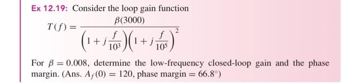 Solved Ex 12.19: Consider the loop gain function B(3000) | Chegg.com