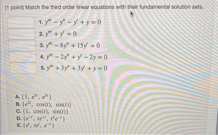 Solved 1 Point Match The Third Order Linear Equations With