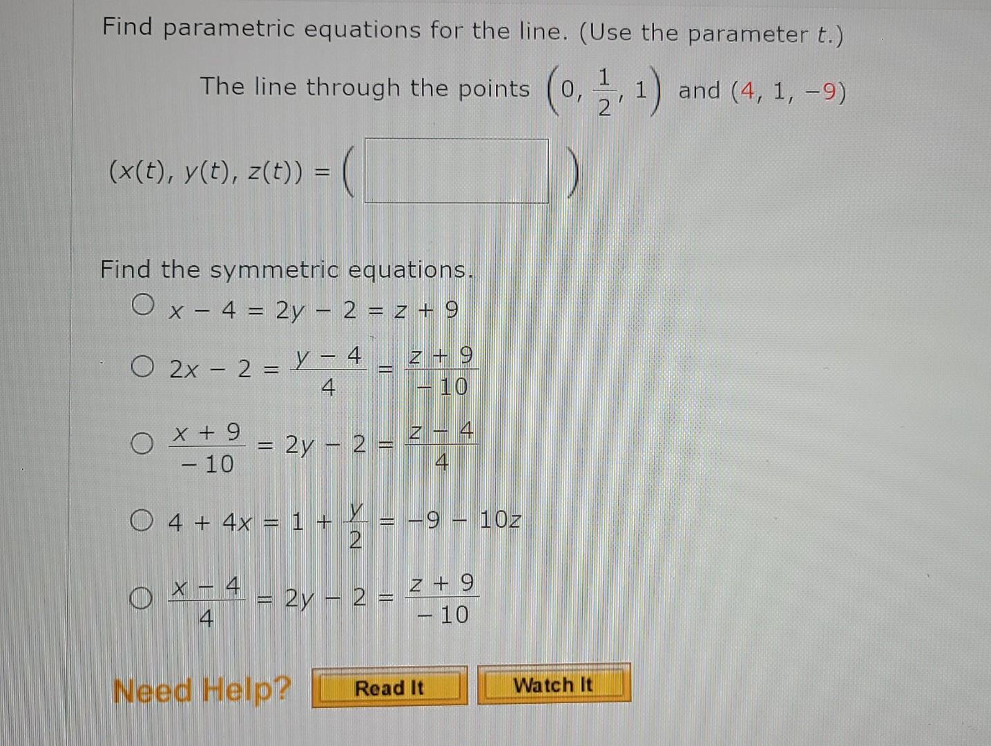 Solved Find Parametric Equations For The Line Use The