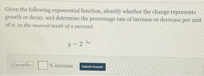 Solved Given the following exponential function, identify | Chegg.com