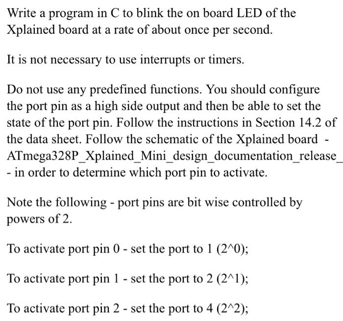 Solved Write a program in C to blink the on board LED of the | Chegg.com