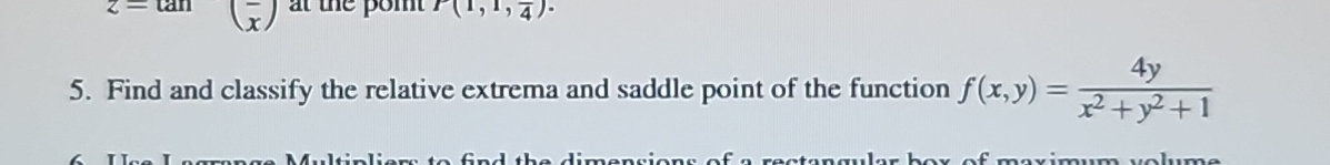 Solved Find and classify the relative extrema and saddle | Chegg.com