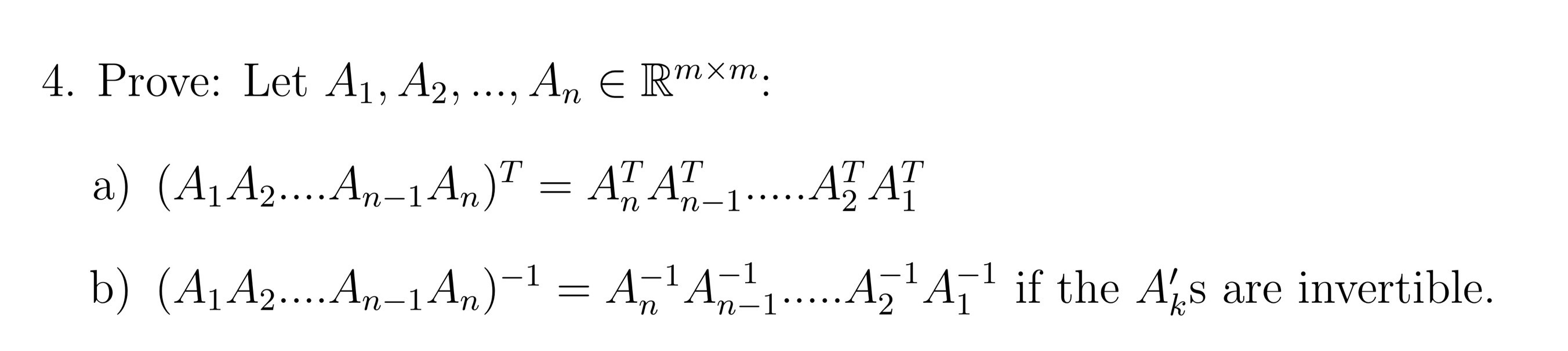 Solved Prove: Let A1,A2...,AninRm×m | Chegg.com