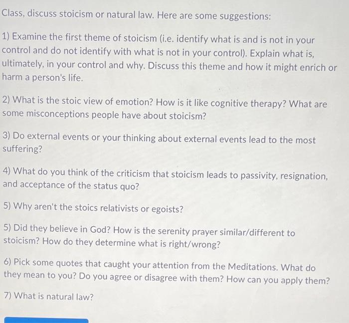 Class, discuss stoicism or natural law. Here are some | Chegg.com