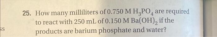 Solved SS 25. How many milliliters of 0.750 M H₂PO4 are | Chegg.com