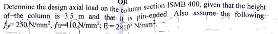 Solved Determine the design axial load on the column section | Chegg.com